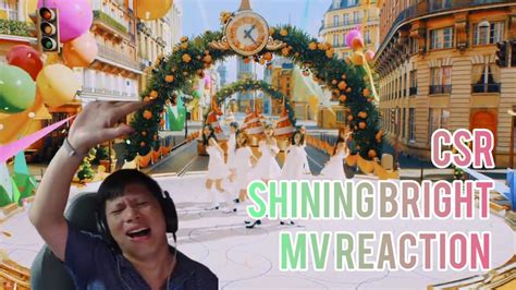 Mv Reaction Csr 첫사랑 Shining Bright Youtube