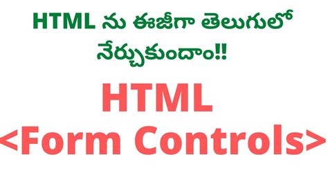 11 Form Controls In Html Telugu Html Form Controls In Telugu Html Tutorial In Telugu Form
