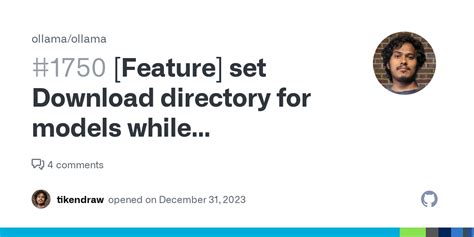 Feature Set Download Directory For Models While Pullingdownloading From Ollama · Issue 1750