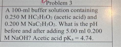 Solved Problem 2 A 500 Ml Buffer Solution Contains 15 0 G Chegg Com
