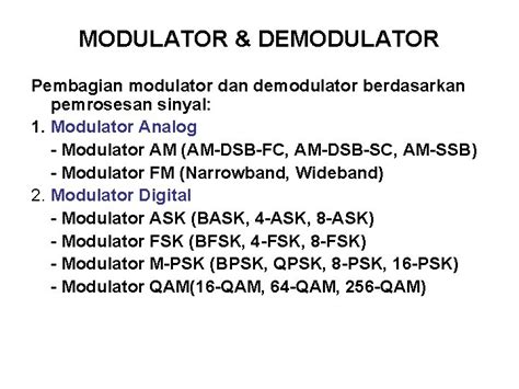 Modulator Demodulator Pembagian Modulator Dan Demodulator Berdasarkan Pemrosesan