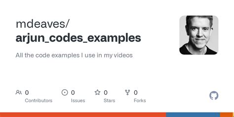Github Mdeavesarjuncodesexamples All The Code Examples I Use In My Videos