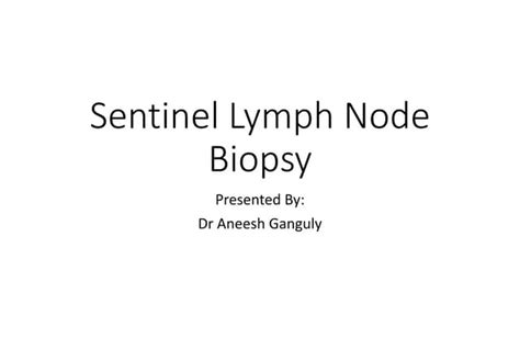 Sentinel Lymph Node Biopsypptx