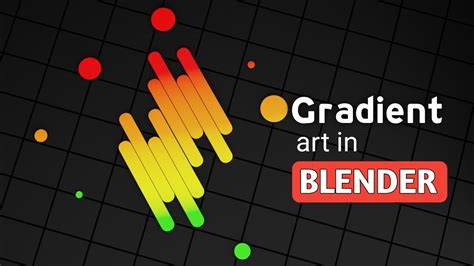 Basic Gradient Art In Blender Youtube