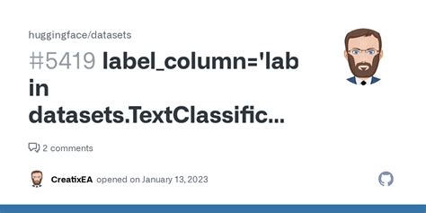 Labelcolumnlabels In Datasetstextclassification And Label Or