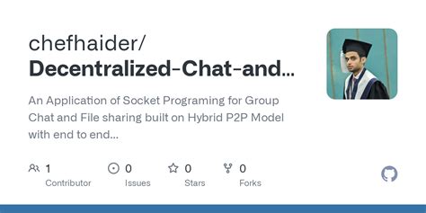 GitHub Chefhaider Decentralized Chat And File Sharing An Application