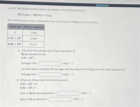 Solved At 40∘c H2o2 Aq Will Decompose According To The