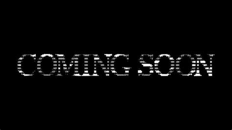 Coming Soon Ascii Animation Loop On Black Background Ascii Code Art Symbols Typewriter In And