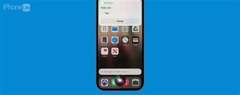 Use Siri To Add Reminders To Specific Lists
