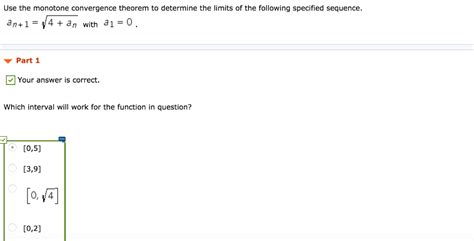 Solved Use The Monotone Convergence Theorem To Determine The
