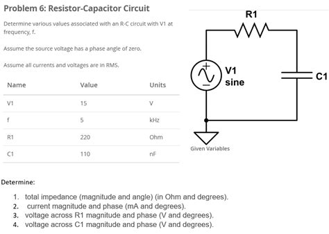 Problem 6 Resistor Capacitor Circuit Determine Various Values Associated With An R C Circuit