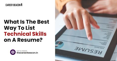 What Is The Best Way To List Technical Skills On A Resume