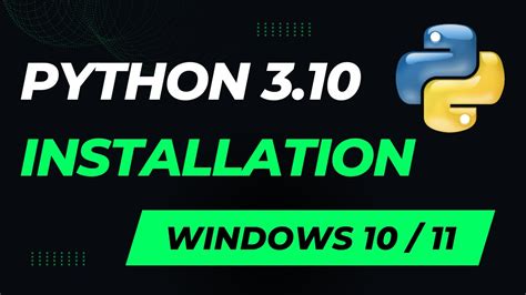 🐍 Python 3 10 Installation Guide For Windows 10 11 🖥️ Easy And Quick