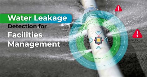 Water Leak Detection For Facilities Management