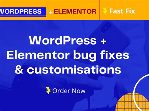 your wordpress and elementor bugs errors and issues fixed very fast