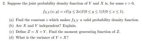 Solved Suppose The Joint Probability Density Functio