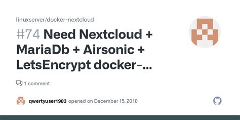 Need Nextcloud Mariadb Airsonic Letsencrypt Docker Composeyaml Please · Issue 74