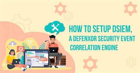 How To Setup Dsiem A Defenxor Security Event Correlation Engine Defenxor