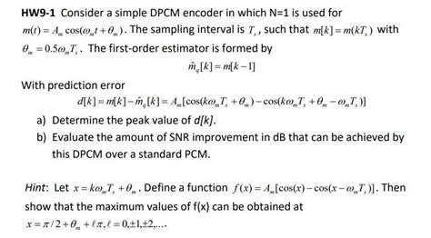 Solved Hw9 1 Consider A Simple Dpcm Encoder In Which N1 Is