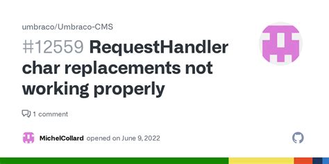 Requesthandler Char Replacements Not Working Properly · Issue 12559