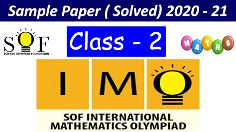Imo Maths Olympiad Class 2 Sof Imo Class 2 Sample Paper Solving For The Year 2020 2021 Youtube