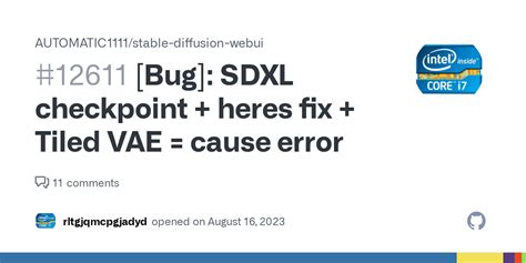 Bug Sdxl Checkpoint Heres Fix Tiled Vae Cause Error · Issue