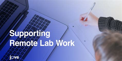 Jove Helps Educators And Scientists Worldwide Shift To Remote Laboratory Work