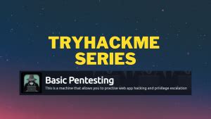 TryHackMe Basic Pentesting Walkthrough Bug Hacking