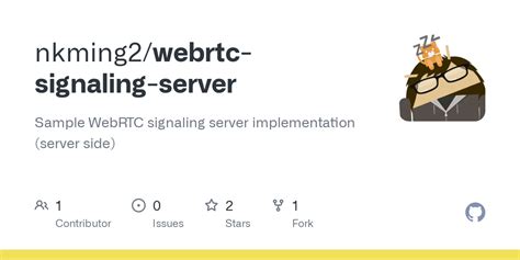 Github Nkming2webrtc Signaling Server Sample Webrtc Signaling Server Implementation Server