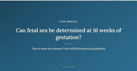 Can Fetal Sex Be Determined At 16 Weeks Of Gestation
