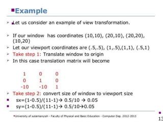 Window To Viewport Transformation Matrix Representation Of Homogeneous Coordinates PPTX D