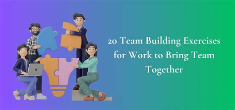 20 Best Team Building Exercises To Strengthen Your Team