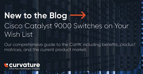 Cisco Catalyst 9000 Series What To Know For Your Next Upgrade
