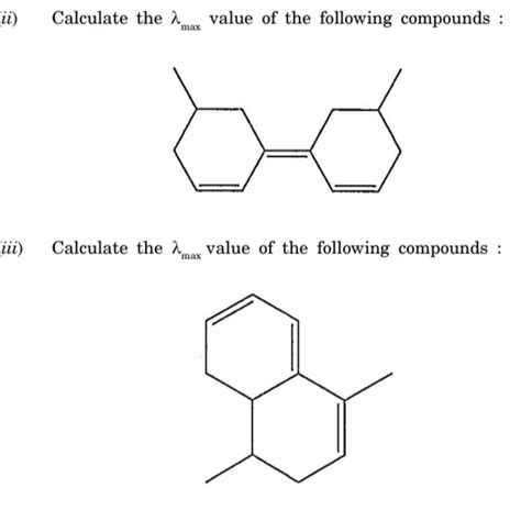 Ii Calculate The Lambda { Max } Value Of The Following Compounds C