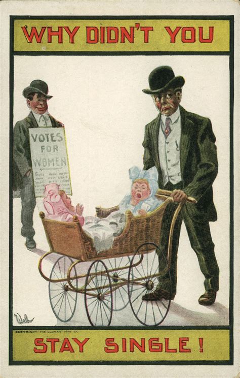 These 30 Anti Suffragette Posters Show The ‘dangers Of Womens Rights