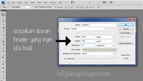 Tutorial Membuat Header Untuk Blog Menggunakan Photoshop CS Tettytanoyo S Travel And Daily