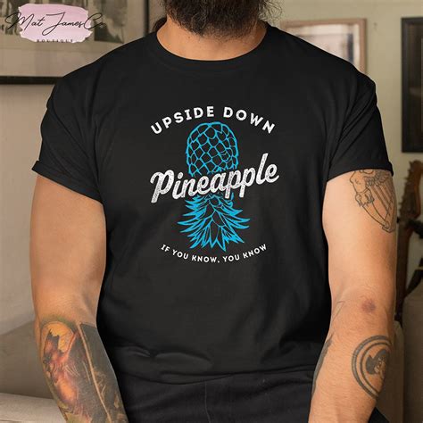 Upside Down Pineapple Swinger Tshirt Funny Pineapple Shirt Pineapple