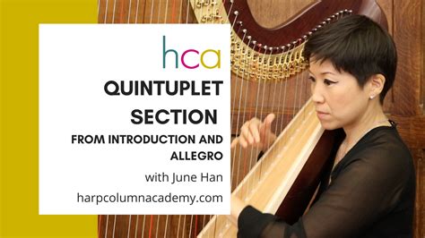 Quintuplet Section From Introduction And Allegro Harp Column Academy