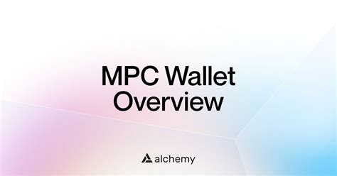 What Is A Multi Party Computation Mpc Wallet