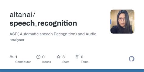 GitHub Altanai Speech Recognition ASR Automatic Speech Recognition And Audio Analyser
