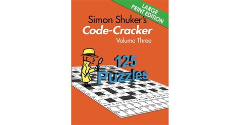 simon shuker s code cracker volume three large print edition by