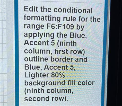 Solved Edit The Conditional Formatting Rule For The Range Chegg