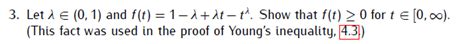 Solved 3 Let λ 0 1 and f t 1λ λttλ Show that f t 0 Chegg com