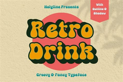 Retro Drink Font Youworkforthem