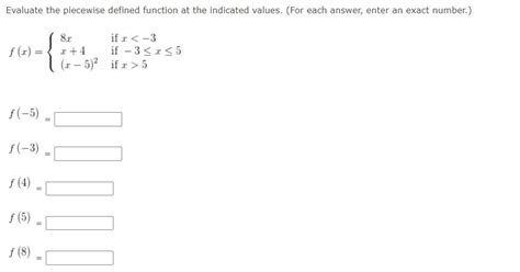 Solved Evaluate The Piecewise Defined Function At The Chegg