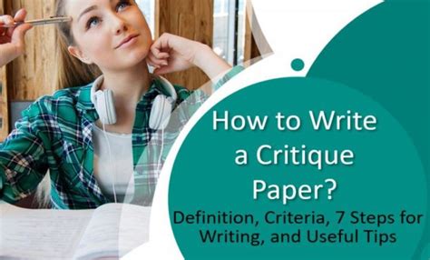 How To Write A Critique Paper Definition Criteria 7 Steps And Tips