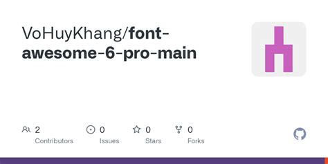 Github Vohuykhangfont Awesome 6 Pro Main