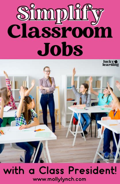 Simplify Classroom Jobs With A Class President Lucky Learning With