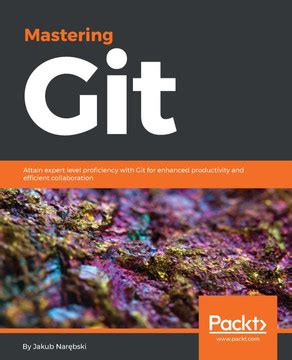 Git Basics In Practice Mastering Git Book