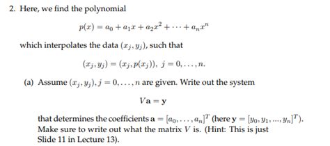 2 Here We Find The Polynomial Which Interpolates